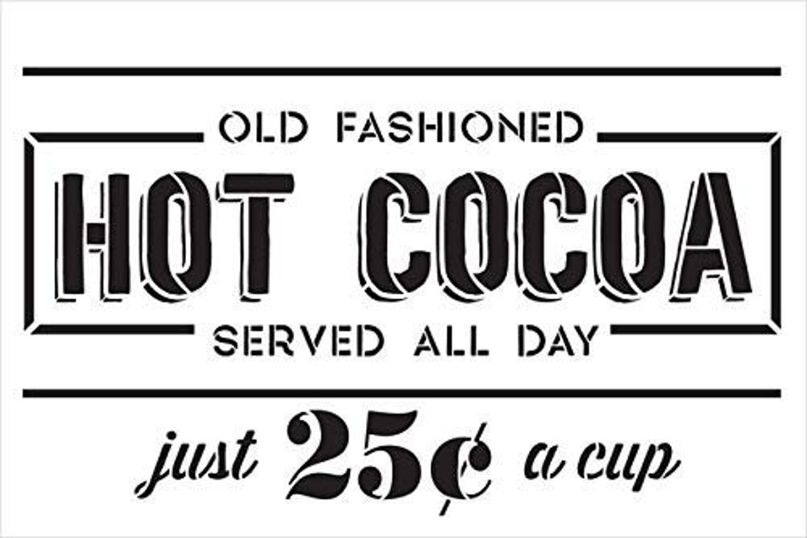 Hot Cocoa 25 Cents Old Fashioned Stencil by Studior12 - Etsy