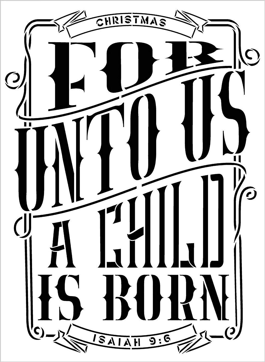 For Unto Us A Child is Born Isaiah 9:6 Stencil by Studior12 - Etsy