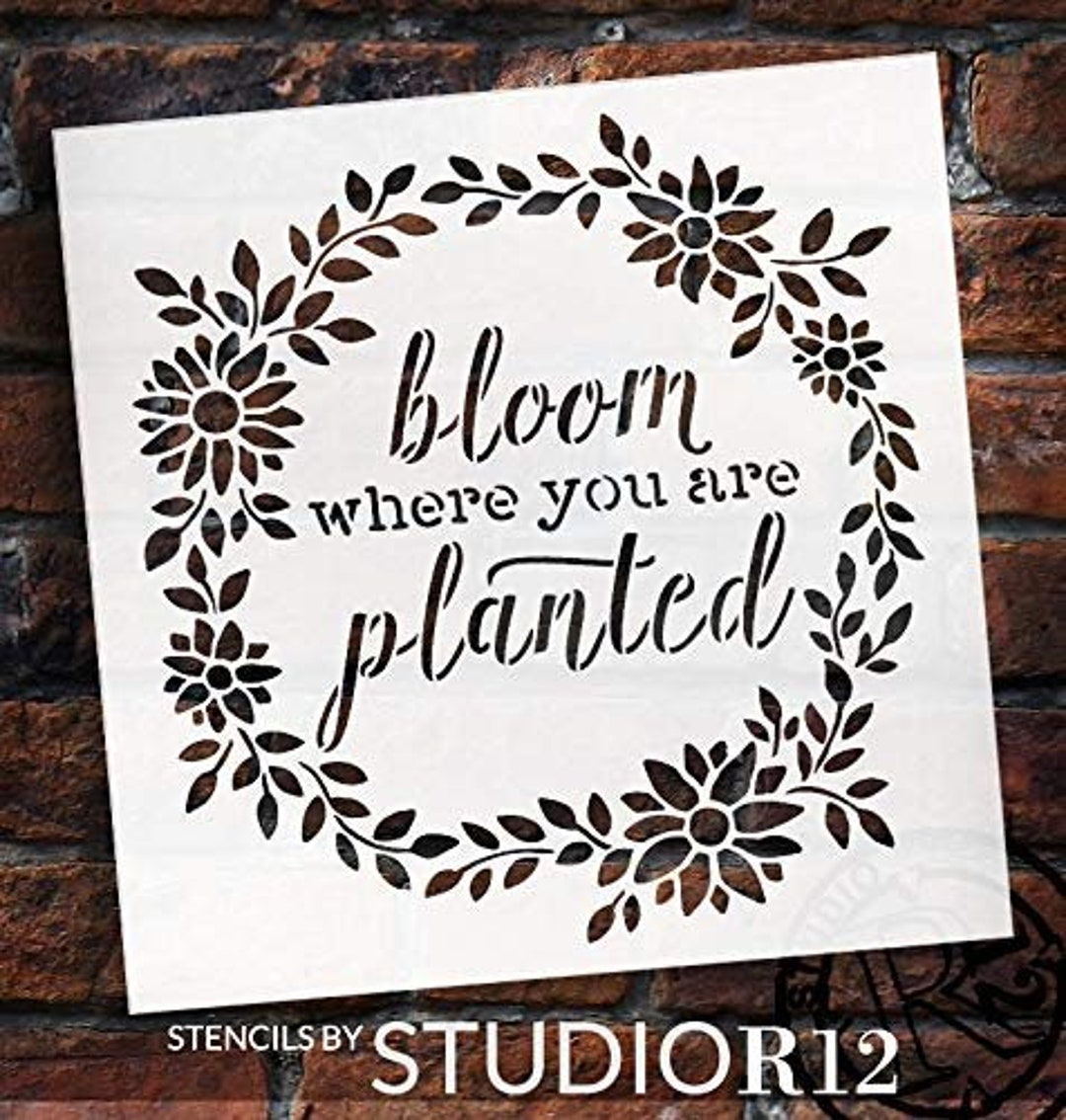 Bloom Where You Are Planted Stencil by Studior12 Wood Signs Word Art ...