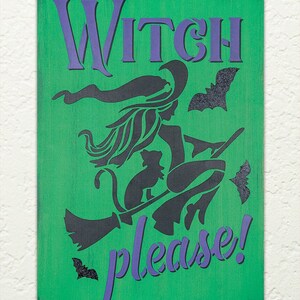 Witch Please Stencil by Studior12 Craft DIY Halloween Home Decor Paint ...