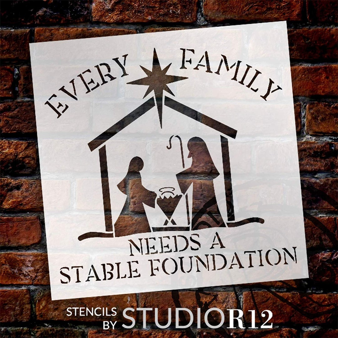 Every Family Needs A Stable Foundation Stencil With Manger Studior12 ...