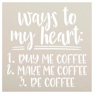 Ways to My Heart Coffee Stencil by StudioR12 DIY Kitchen | Etsy