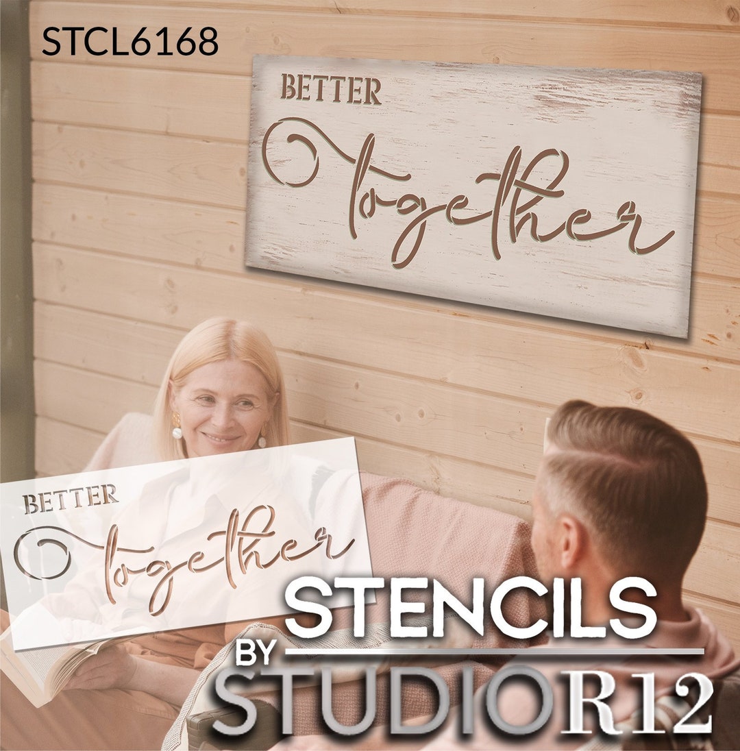 Better Together Script Stencil for Painting by Studior12 Craft DIY ...