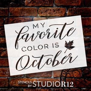 Favorite Color is October Stencil by Studior12 Craft DIY Autumn ...