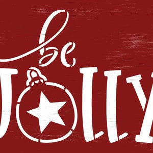 Be Jolly Stencil With Star Ornament by Studior12 DIY Simple Modern ...