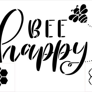 Bee Happy Script Stencil by Studior12 Craft DIY Spring Home Decor Paint ...