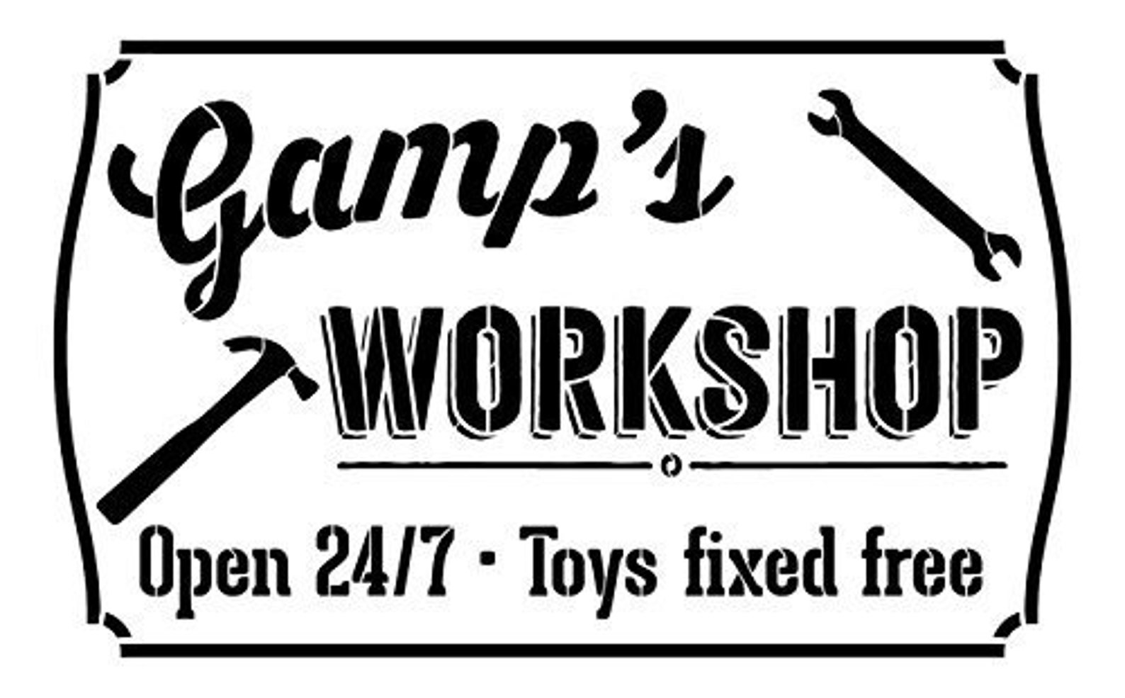 Gamp's Workshop Open 24/7 Sign Stencil by Studior12 | Etsy