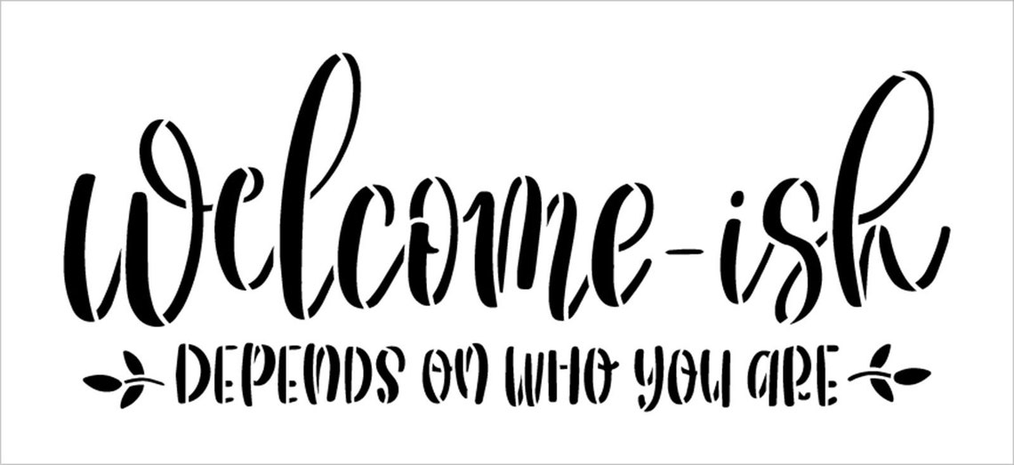 Welcome-ish Stencil by Studior12 Craft DIY Greeting Home - Etsy Canada