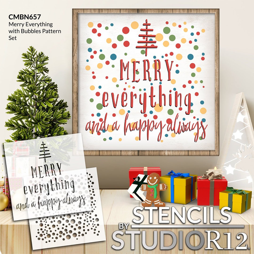 Merry Everything and Happy Always Stencil Set by Studior12 Select Size ...
