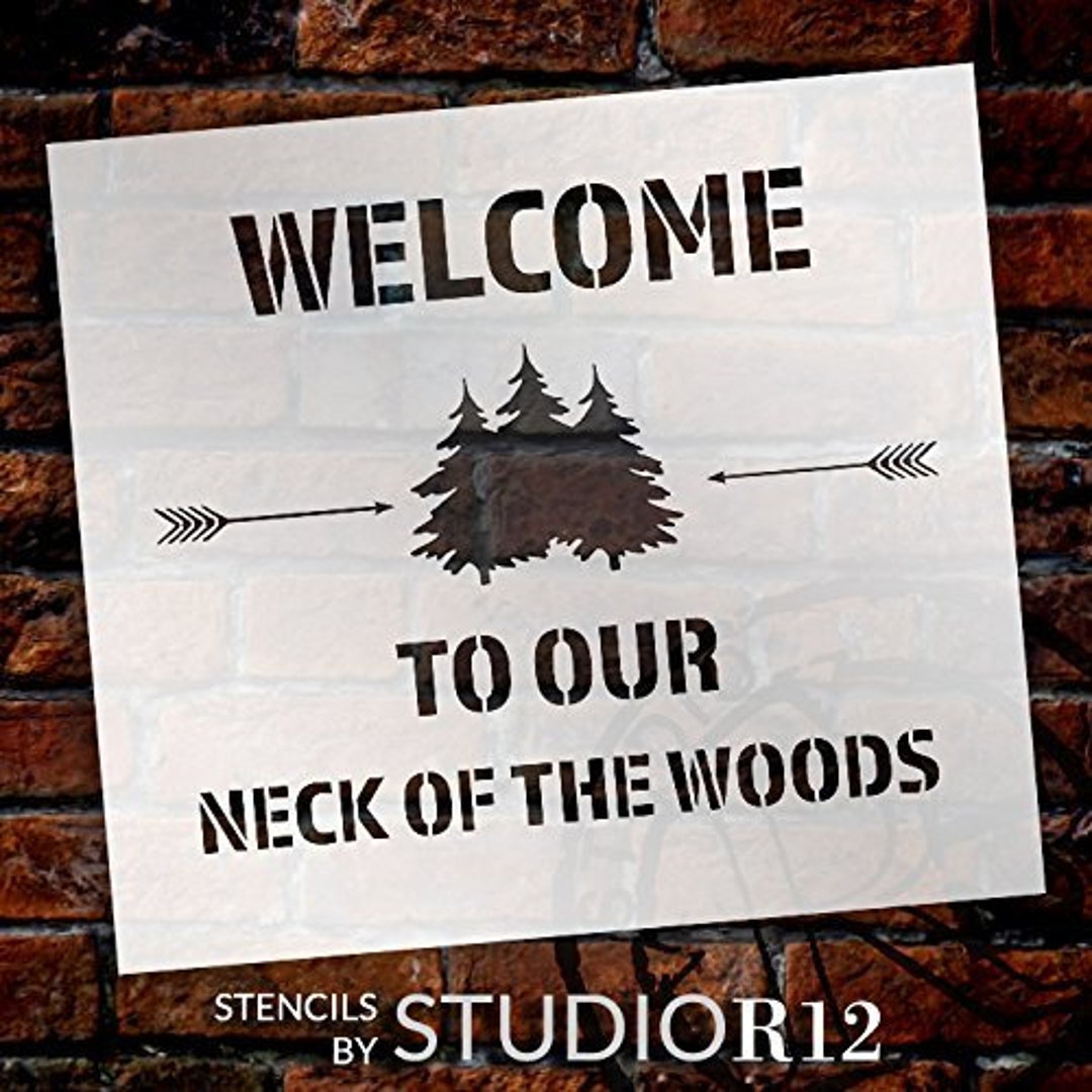 Welcome to Our Neck of the Woods Trees & Arrows Stencil by - Etsy