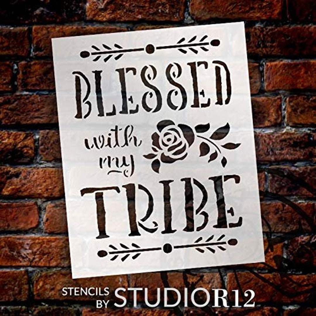 Blessed With My Tribe Stencil by Studior12 DIY Tribal Family - Etsy