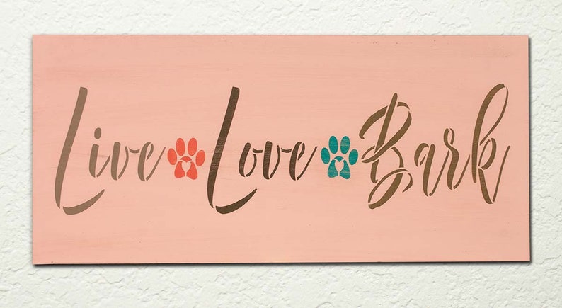 Live Love Bark Stencil by Studior12 Craft DIY Pet & Animal - Etsy