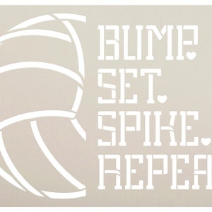 Bump, Set, Spike, Repeat Volleyball Stencil by Studior12 Craft DIY ...