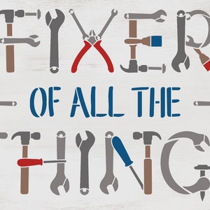 Fixer of All Things With Tools Stencil by Studior12 Dad, Grandpa, Mr ...