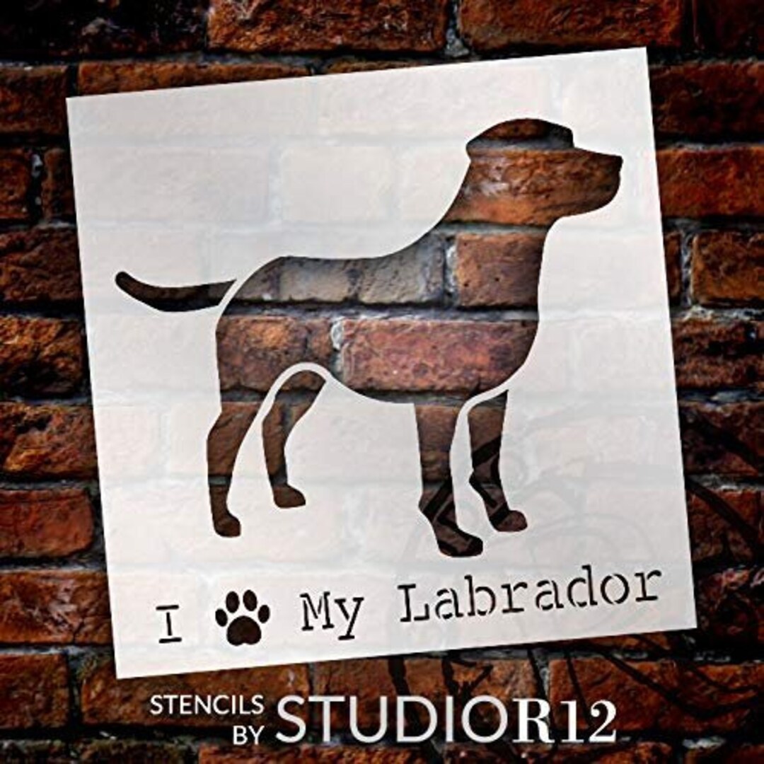 I Heart My Labrador With Paw Print Stencil by Studior12 Reusable Mylar ...