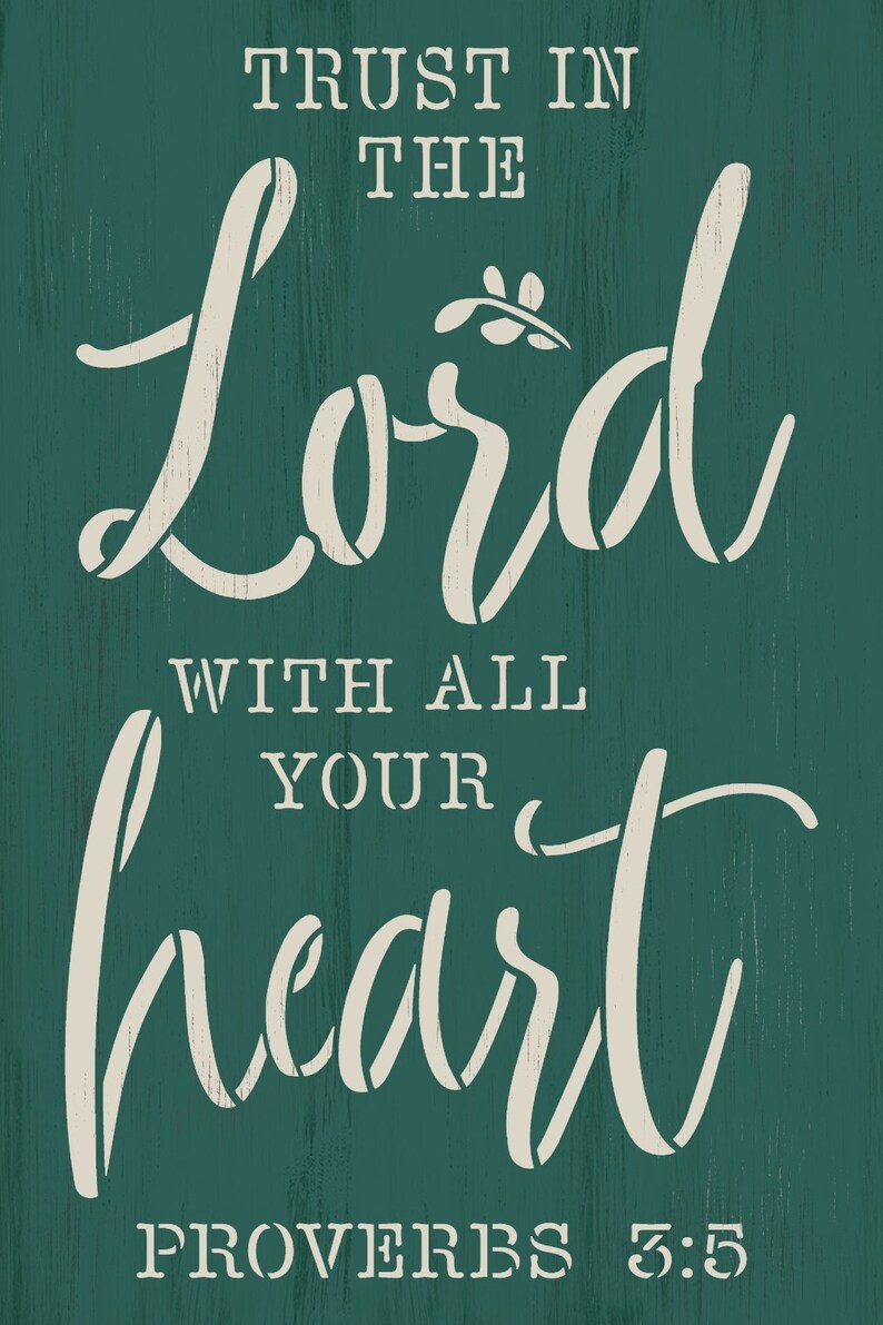 Trust in the Lord Proverbs 3 5 Stencil by Studior12 Craft - Etsy