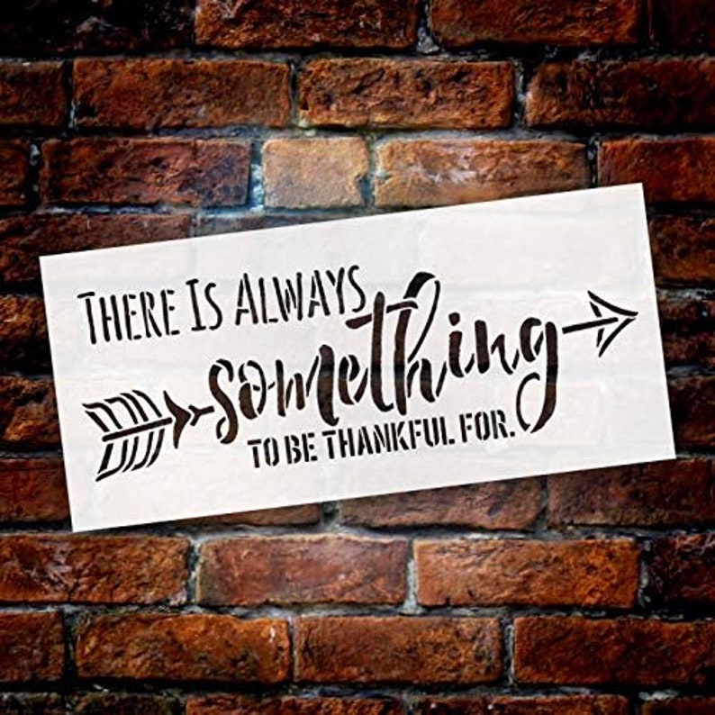 There is Always Something to Be Thankful for Arrow Stencil by - Etsy