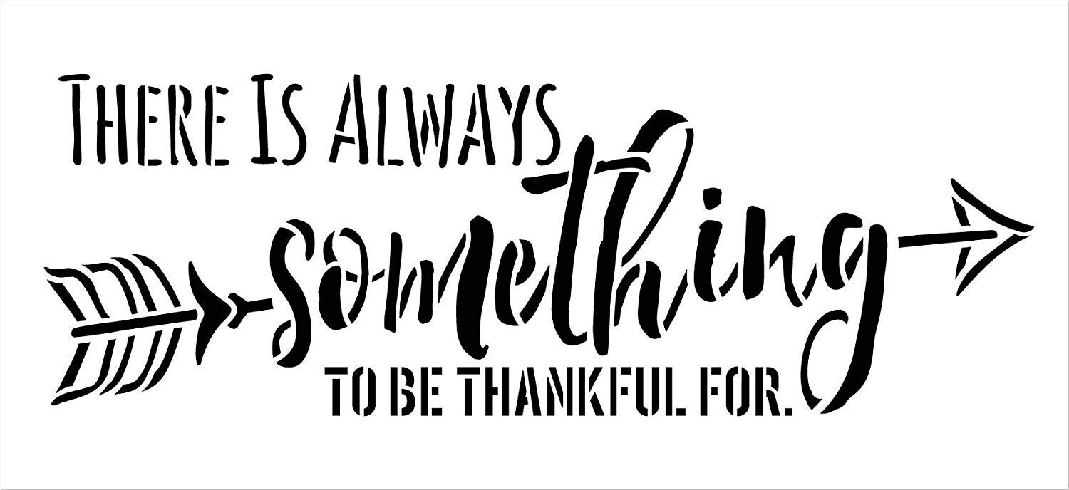 There is Always Something to Be Thankful for Arrow Stencil by - Etsy