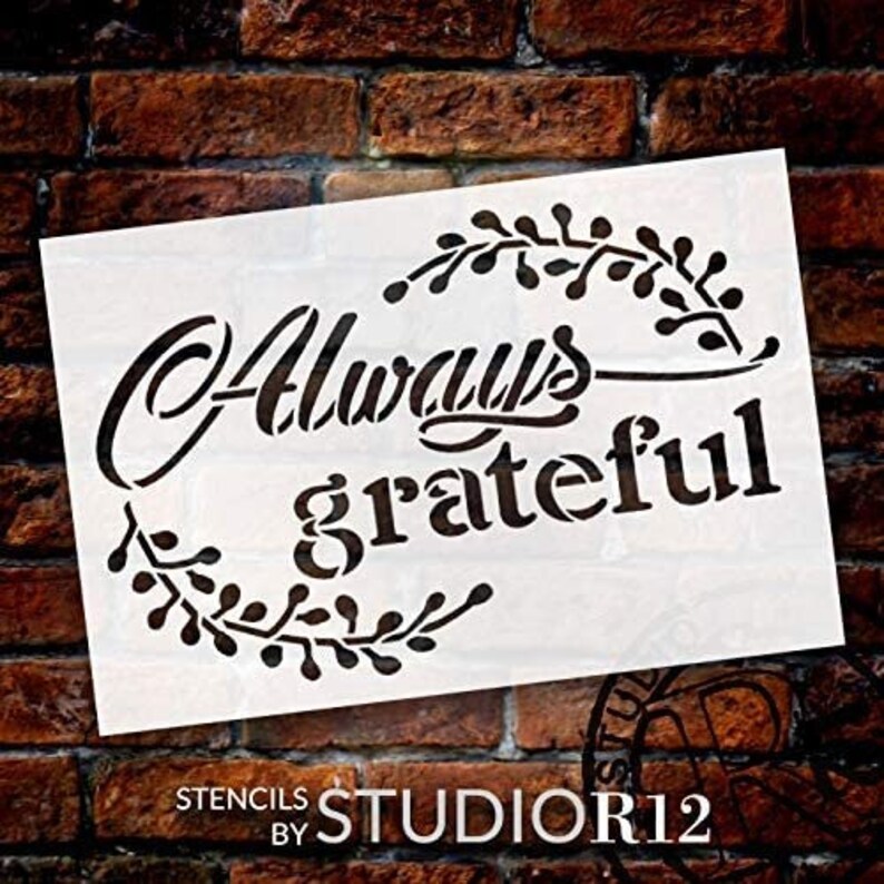 Always Grateful Stencil With Laurels by Studior12 DIY Rustic | Etsy