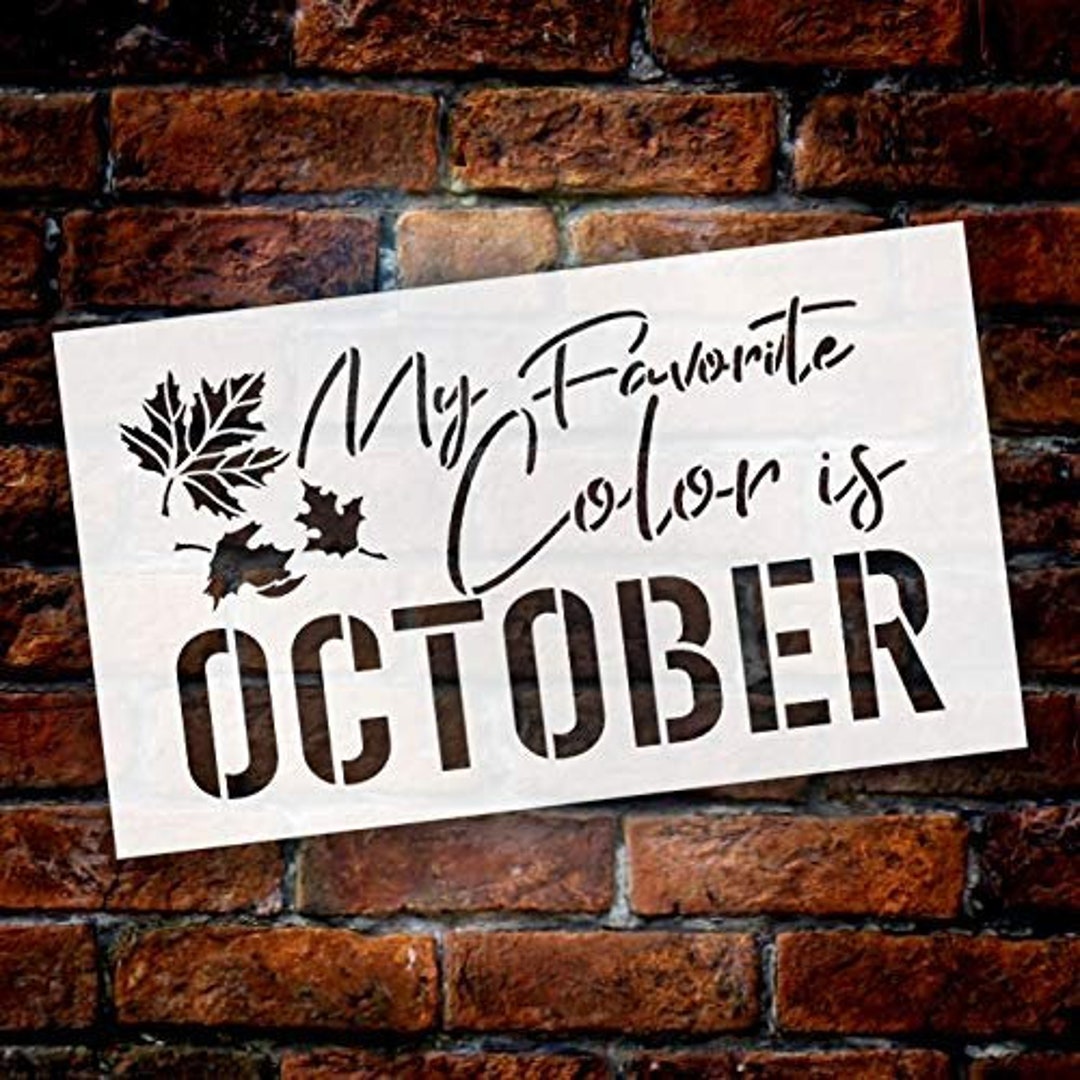 My Favorite Color is October Fall Leaf Word Stencil by Studior12 Wood ...