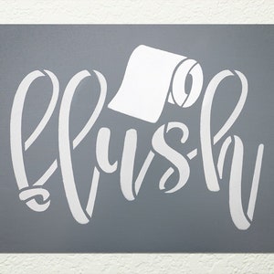 Flush Script Stencil With Toilet Paper by Studior12 DIY Simple Bathroom ...