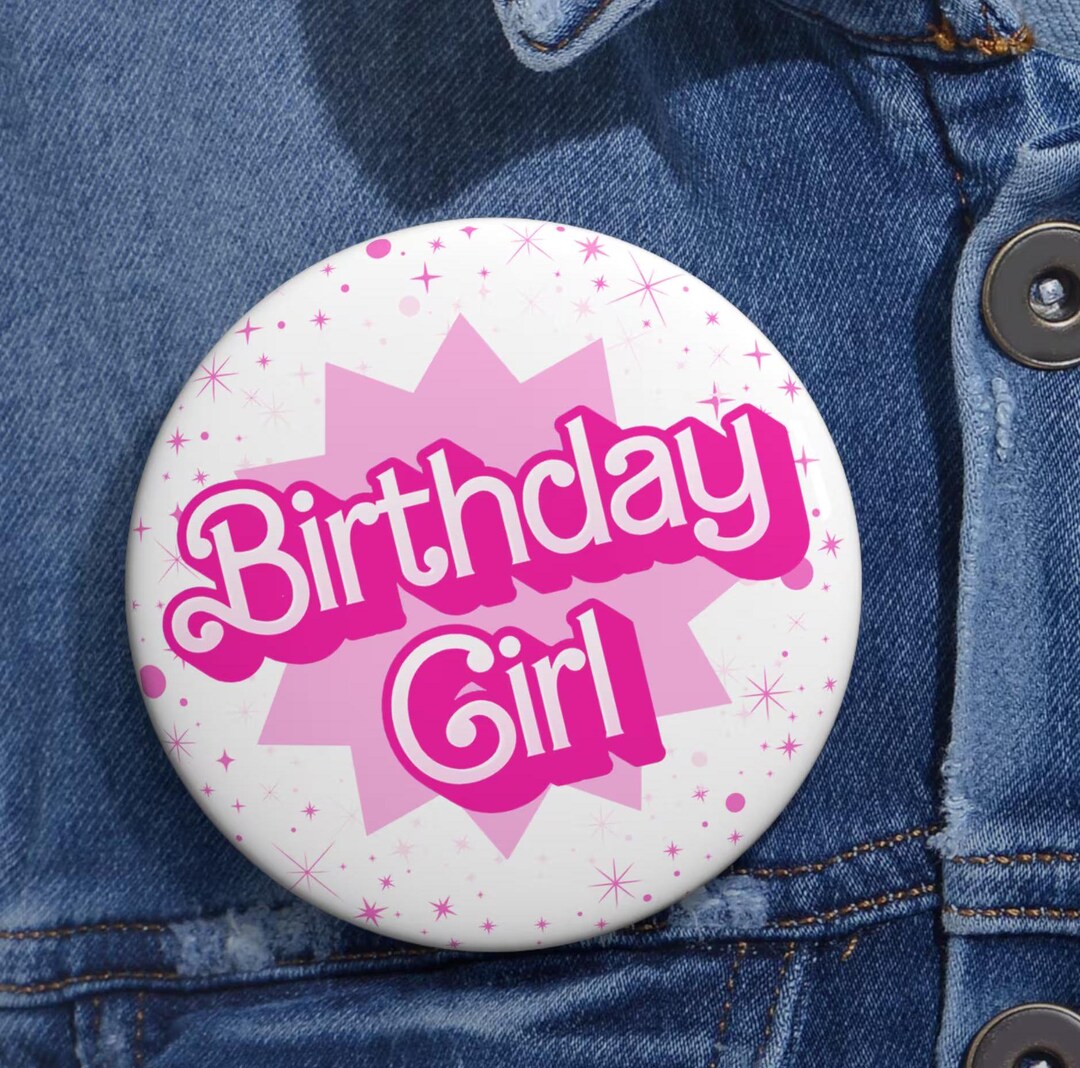 Pink "birthday Girl" Birthday Party Pin Button | Birthday Girl Party ...