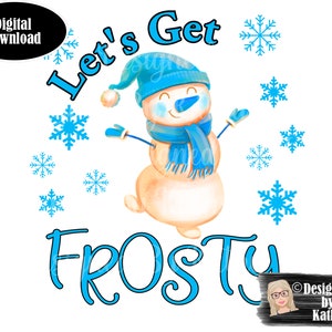 Digital Download Let's Get Frosty Digital Design for - Etsy