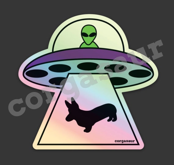 Corgi Being Abducted by an Alien in a UFO Holographic Sticker - Etsy ...
