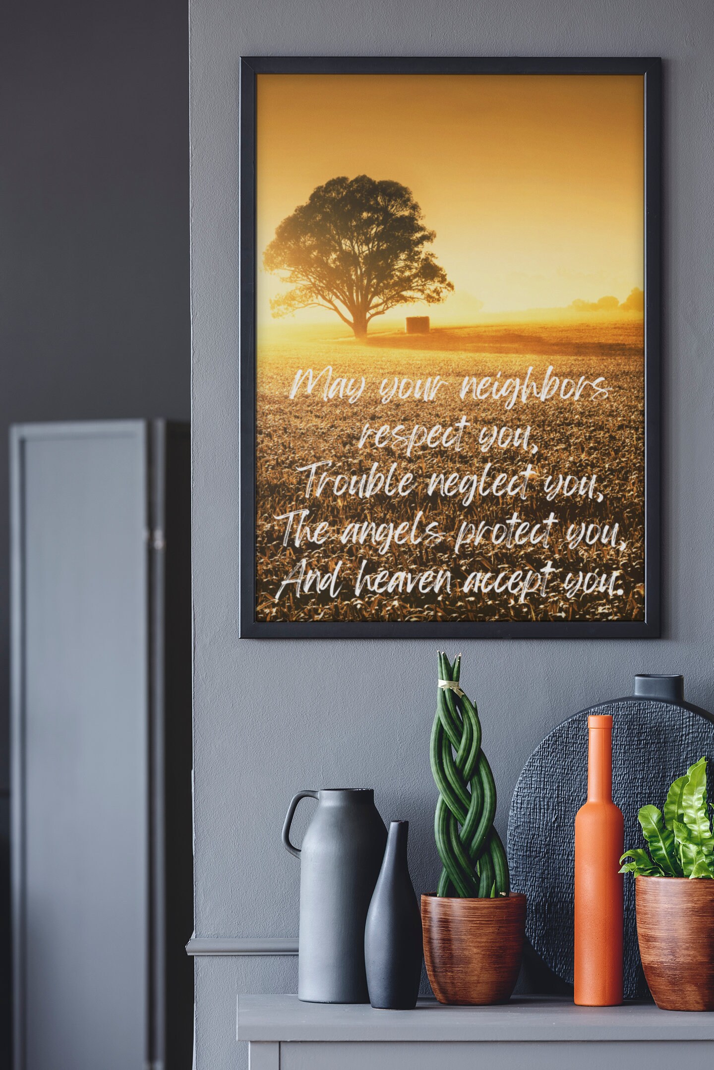 May Your Neighbors Respect You Trouble Neglect You Printable Art, Irish ...