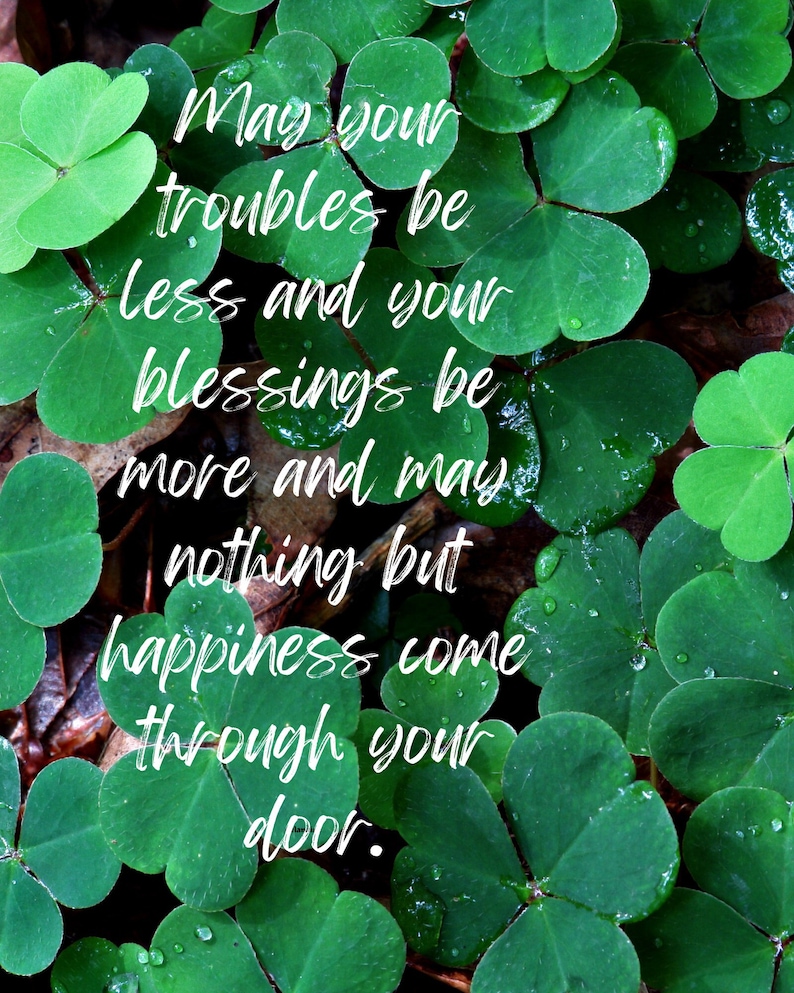 May Your Troubles Be Less and Your Blessings Be More Printable Art ...