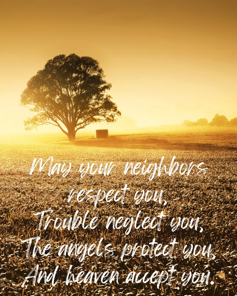 May Your Neighbors Respect You Trouble Neglect You Printable Art, Irish ...