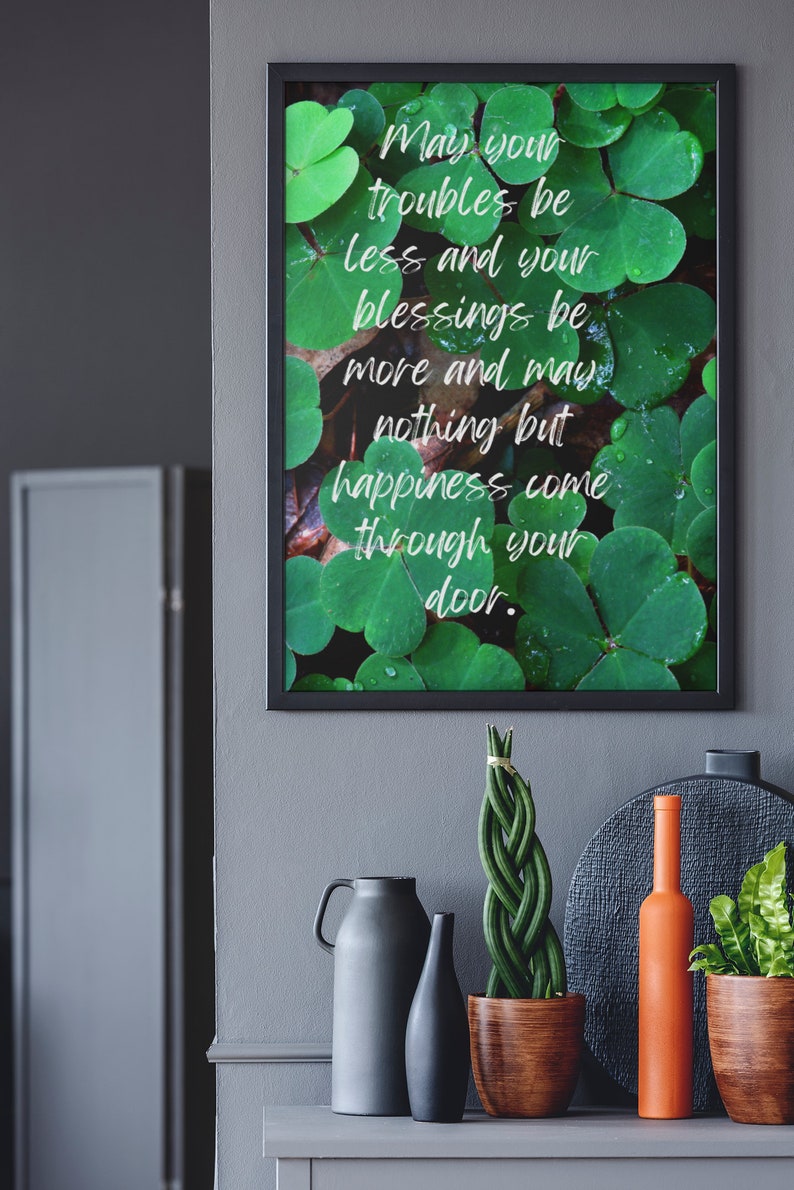 May Your Troubles Be Less and Your Blessings Be More Printable Art ...