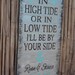 High Tide or Low Tide Personalized Sign. 12" X 24" - Etsy