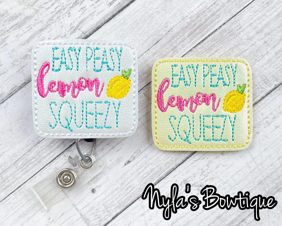 Easy Peasy Lemon Squeezy, Nurse Badge Reel, Retractable ID Badge Holder ...