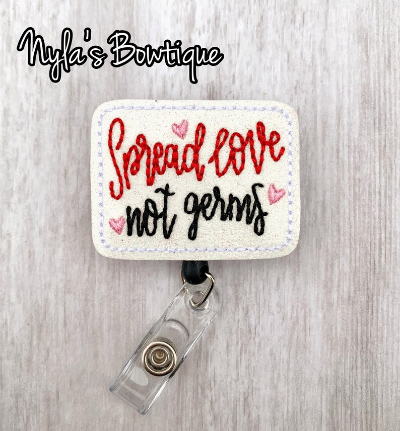 Spread Love Not Germs Badge Reel Valentine Badge Reel Nurse - Etsy