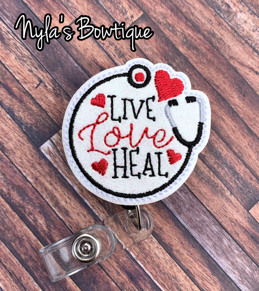 Live Love Heal Badge Reel, Nurse Badge Reel, Retractable ID Badge ...