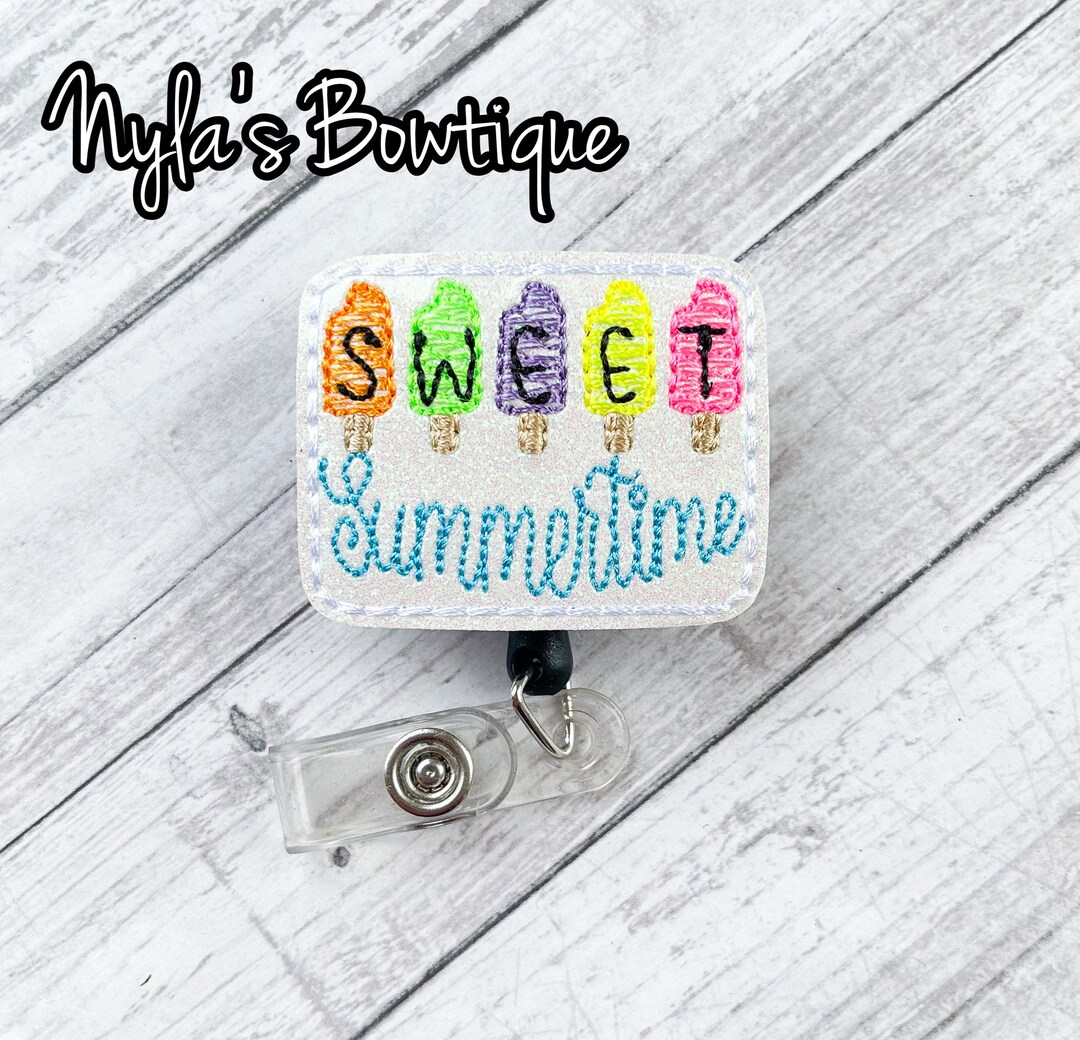 Sweet Summertime Badge Reel, Summer Badge Reel, Nurse Badge Reel ...