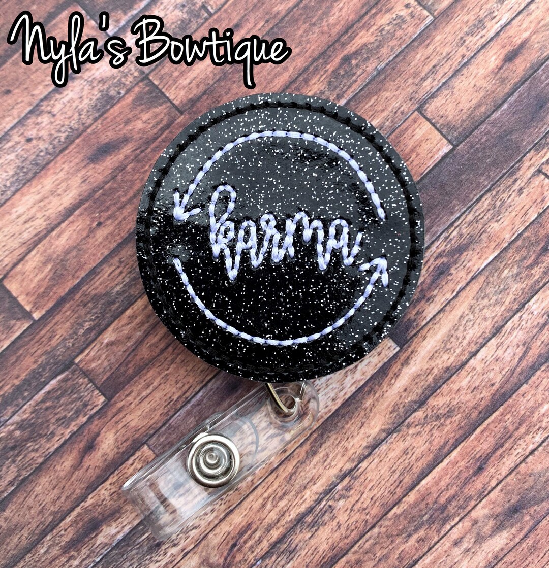 Karma Badge Reel, Nurse Badge Reel, Funny Badge Reel, Retractable ID ...