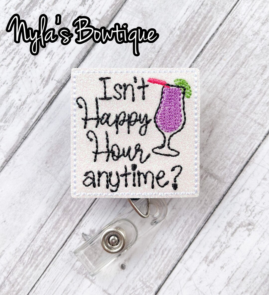 Isn’t Happy Hour Anytime Badge Reel, Nurse Badge Reel, Retractable ID ...