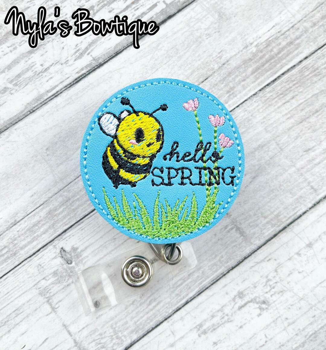 Hello Spring Badge Reel, Bumble Bee Badge Reel, Nurse Badge Reel ...