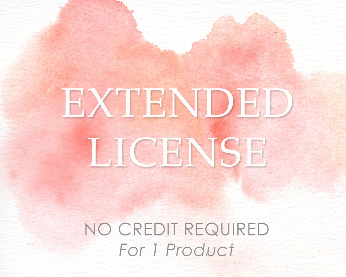 EXTENDED LICENSE No Credit Required / Single Product - Etsy