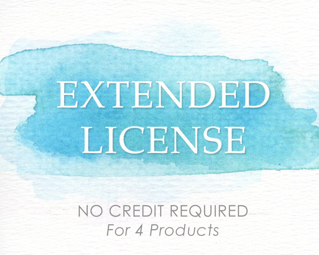 EXTENDED LICENSE No Credit Required / Any 4 Products - Etsy
