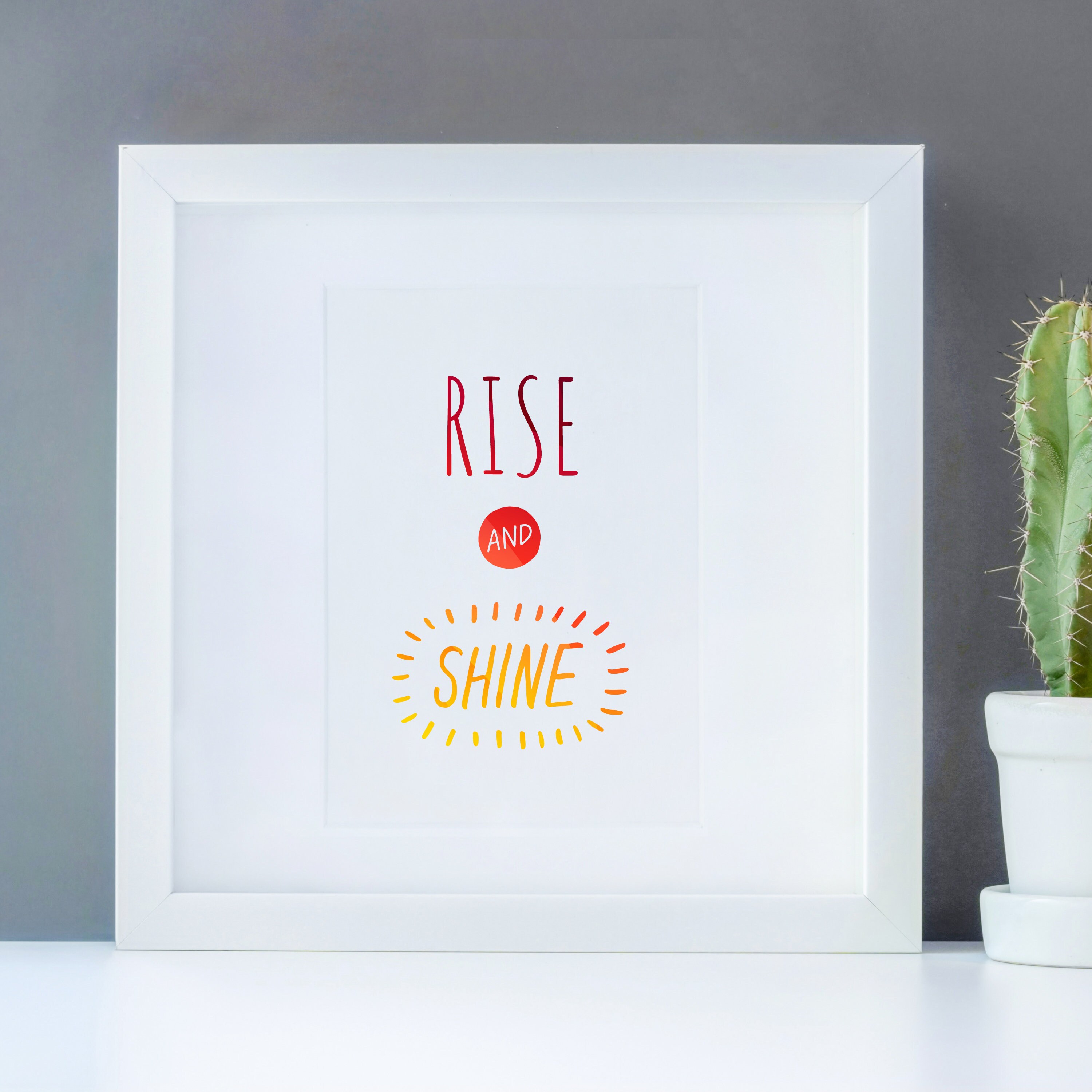 Rise and Shine Print Rise and Shine Sign Morning Sign for - Etsy
