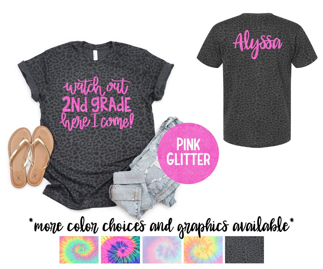 Watch Out 2nd Grade Here I Come School Gray Leopard Shirt Pink Glitter ...