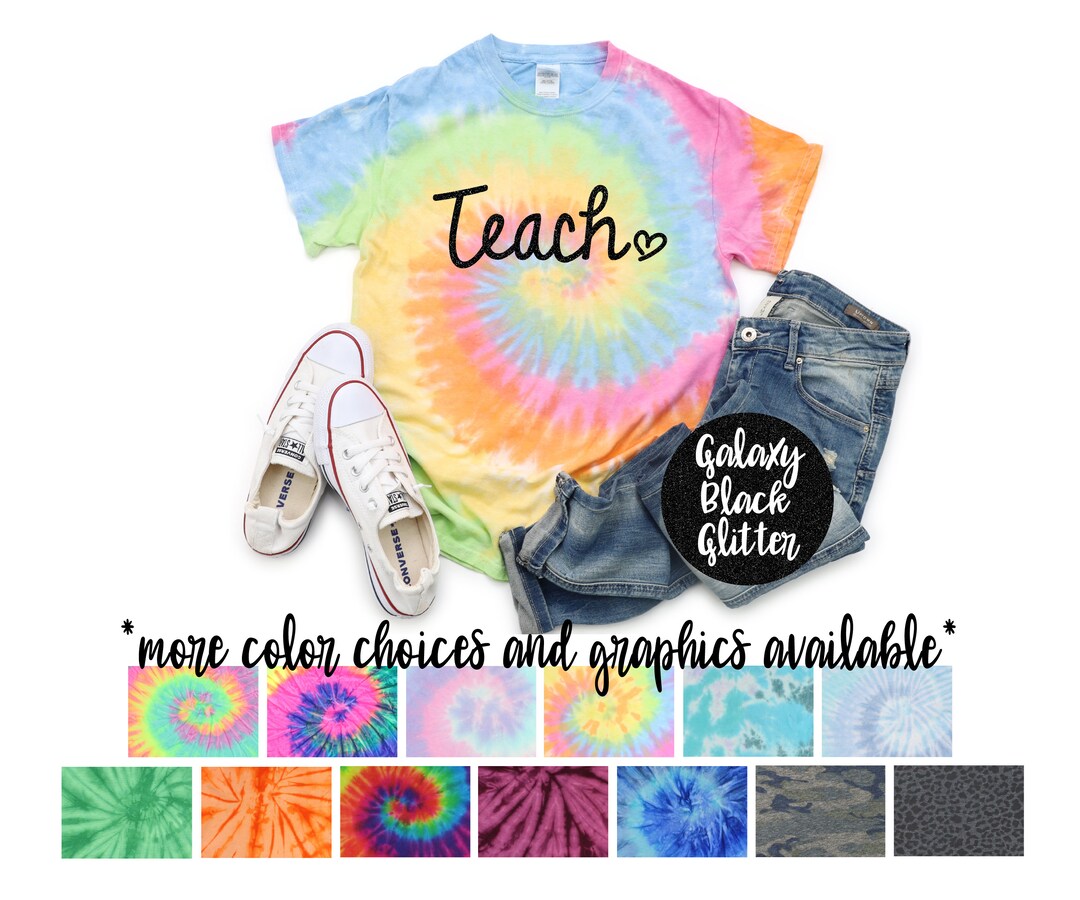 Teach Teacher Tie Dye Neon Tie Dye Shirt Galaxy Bright Black Glitter ...