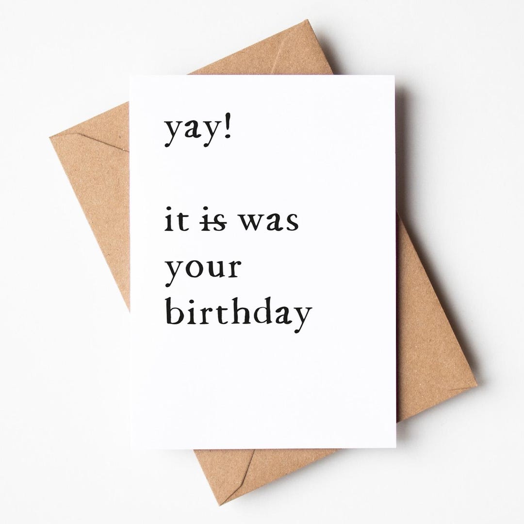 Belated Birthday Card, Funny Belated Card, Sorry Birthday Card, Late ...