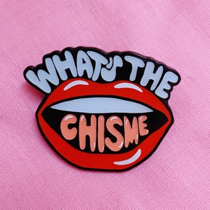 What’s the Chisme Enamel Pin - Etsy