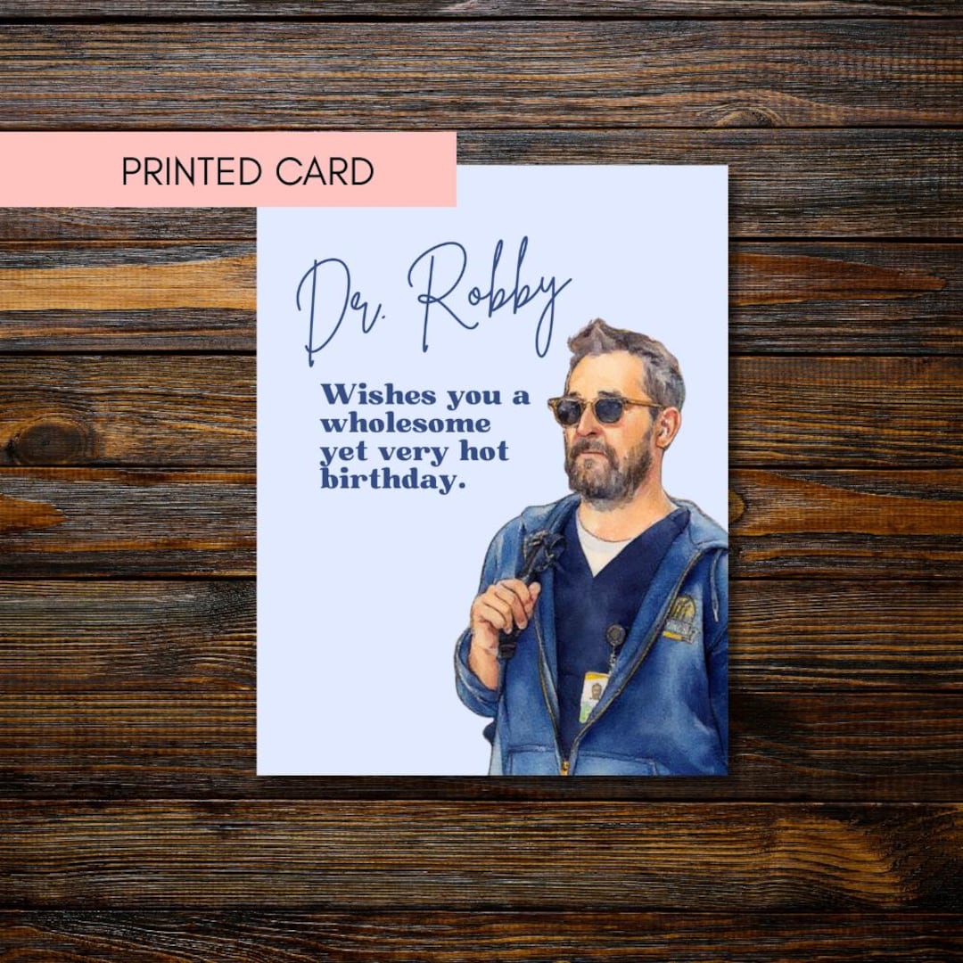 The Pitt the Pitt Dr. Robby Birthday Greeting Card - Etsy