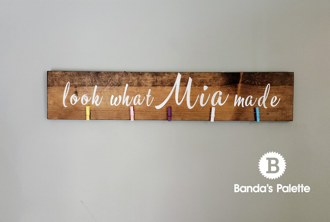 Look What I Made Sign Personalized, as Seen on Pinterest, Art Display ...