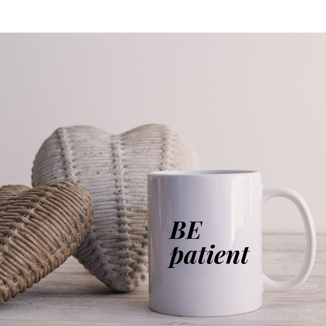 Be Patient Digital File Svg and Png Instant Download - Etsy